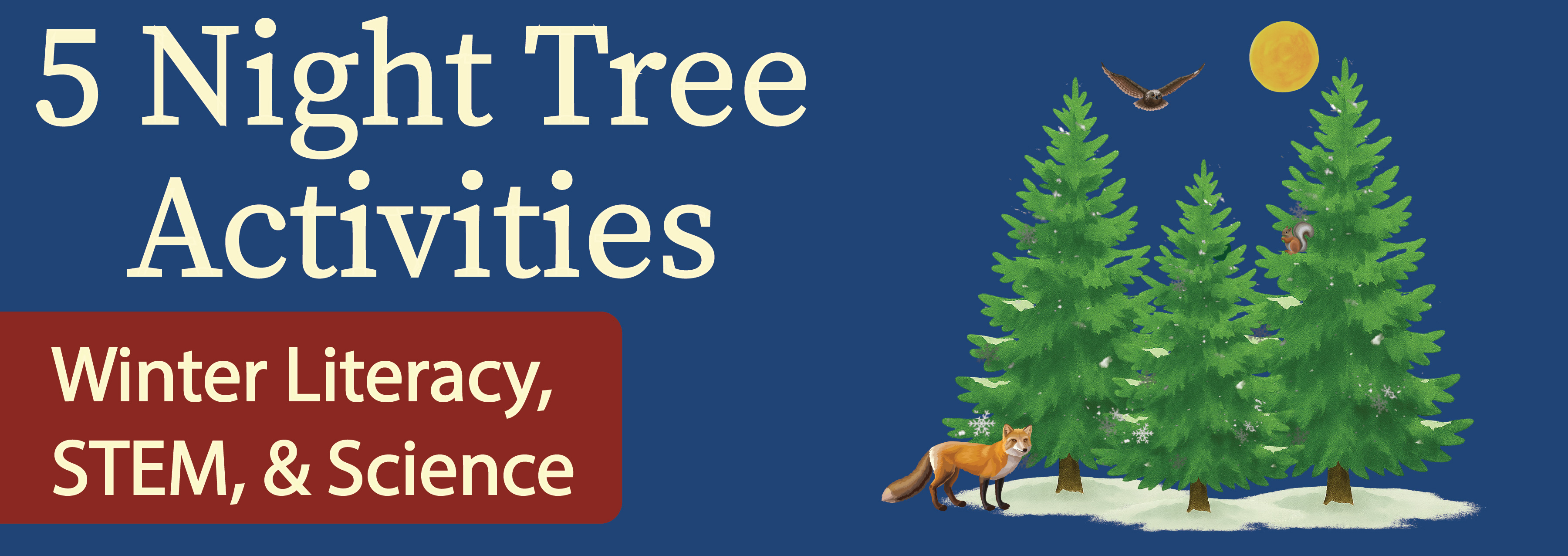 5 Engaging Night Tree Activities for Winter Literacy & STEM - Obsessed ...